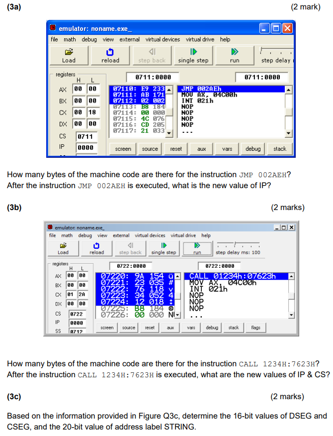 Solved (3a) (2 mark) X step delay 0711:0000 emulator: | Chegg.com