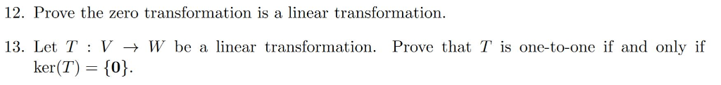 Solved 12. Prove the zero transformation is a linear | Chegg.com