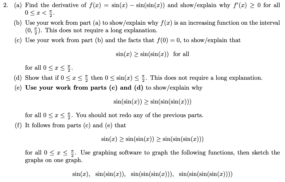 Solved (a) ﻿Find the derivative of f(x)=sin(x)-sin(sin(x)) | Chegg.com