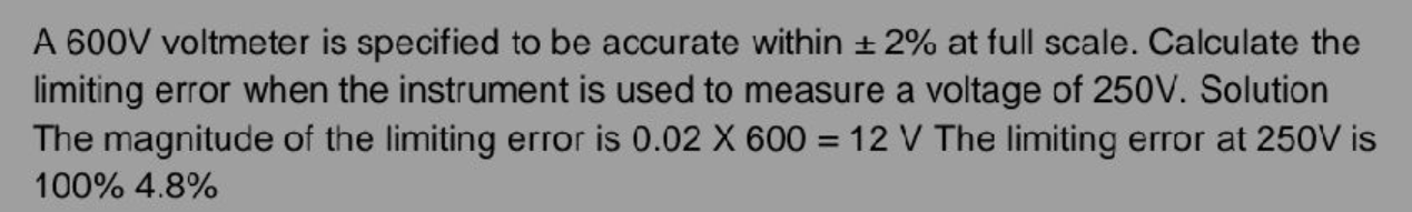 Solved A 600 V Voltmeter Is Specified To Be Accurate Within 3855
