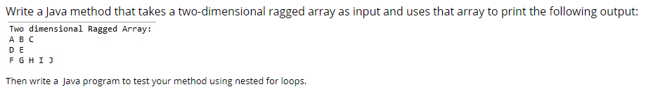 Solved Write a Java method that takes a two-dimensional | Chegg.com