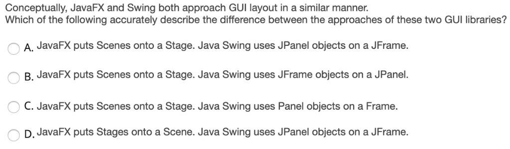 Solved Conceptually, JavaFX and Swing both approach GUI | Chegg.com