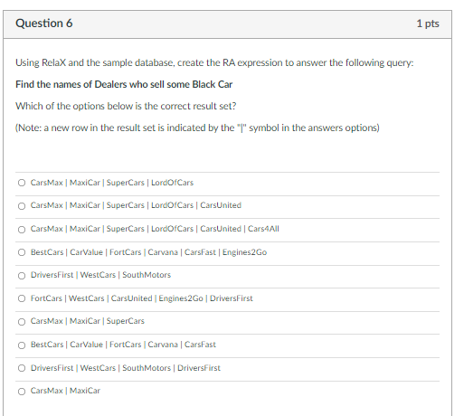 Solved Question 6 1 pts Using Relax and the sample database, | Chegg.com
