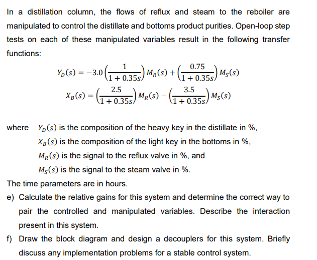 Solved In A Distillation Column The Flows Of Reflux And