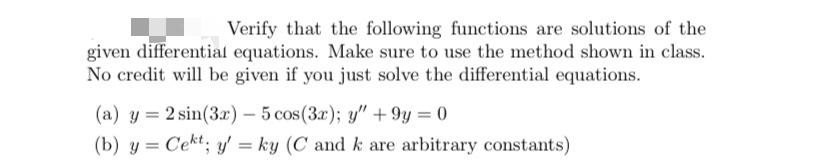 Solved Verify that the following functions are solutions of | Chegg.com