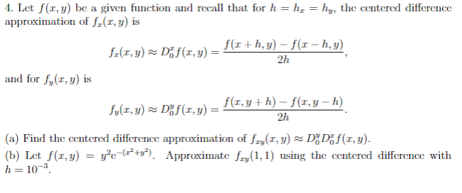 Solved 4. Let f(x,y) be a given function and recall that for | Chegg.com