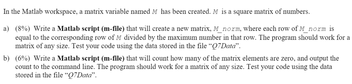 Solved In the Matlab workspace, a matrix variable named M | Chegg.com