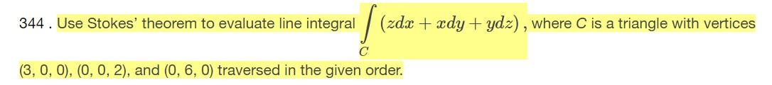 Solved 344. Use Stokes' theorem to evaluate line integral | Chegg.com