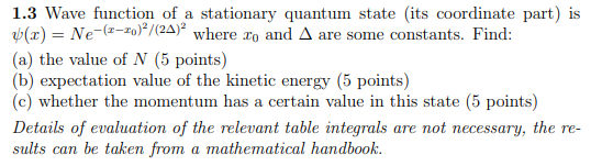 Solved 1.3 Wave function of a stationary quantum state (its | Chegg.com