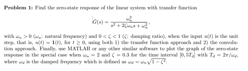Solved Problem 1: Find the zero-state response of the linear | Chegg.com