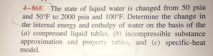 Solved 4-86E The state of liquid water is changed from 50 | Chegg.com