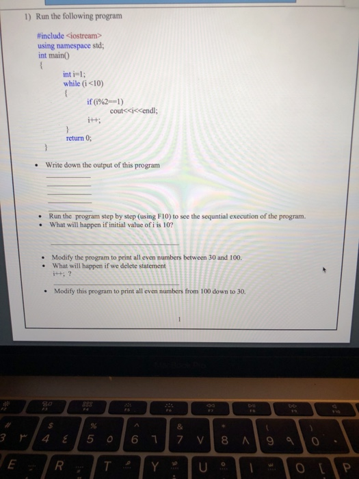 Solved 1) Run the following program # include using | Chegg.com