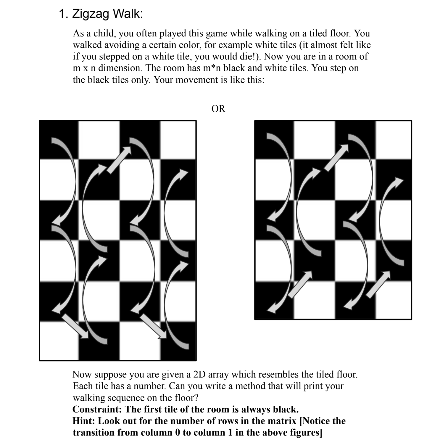Solved Zigzag Walk: As a child, you often played this game | Chegg.com