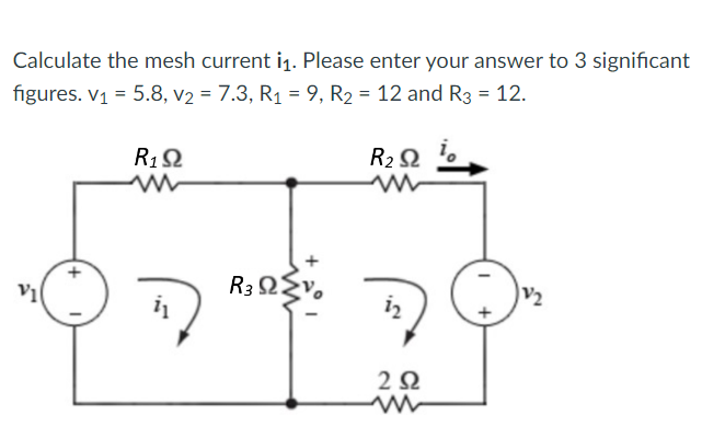 Solved Calculate the mesh current i1. ﻿Please enter your | Chegg.com