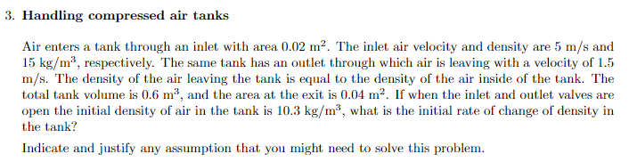 Solved Handling compressed air tanks Air enters a tank | Chegg.com