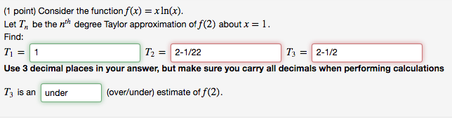 Solved (1 point) Consider the function f(x)xln(x) Let Tn be | Chegg.com