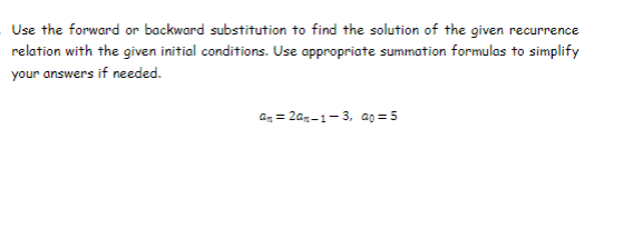 Solved Use the forward or backward substitution to find the | Chegg.com