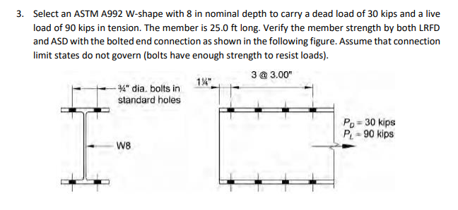 Solved 3. Select an ASTM A992 W-shape with 8 in nominal | Chegg.com
