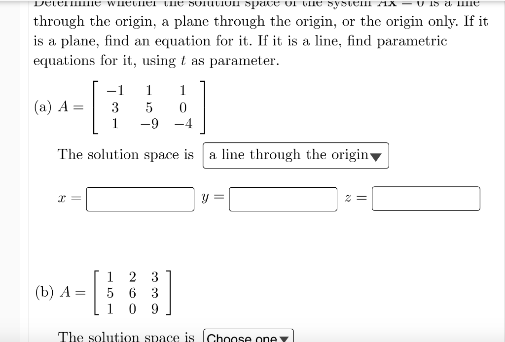 Solved through the origin, a plane through the origin, or | Chegg.com