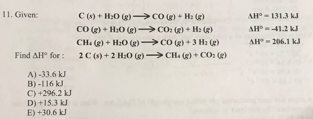 Solved 11. Given: C (s)+ H20 (g)CO (g) + H2 (g) CO (g) + H2O | Chegg.com