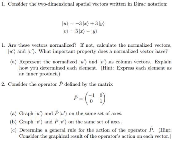 Solved 1. Consider the two-dimensional spatial vectors | Chegg.com