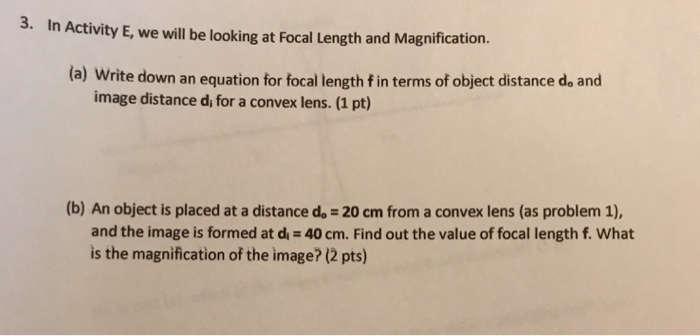 Solved 3. In Activity E, we will be looking at Focal Length | Chegg.com