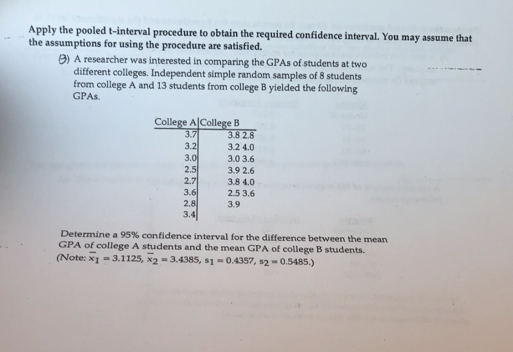 Solved Apply the pooled t-interval procedure to obtain the | Chegg.com