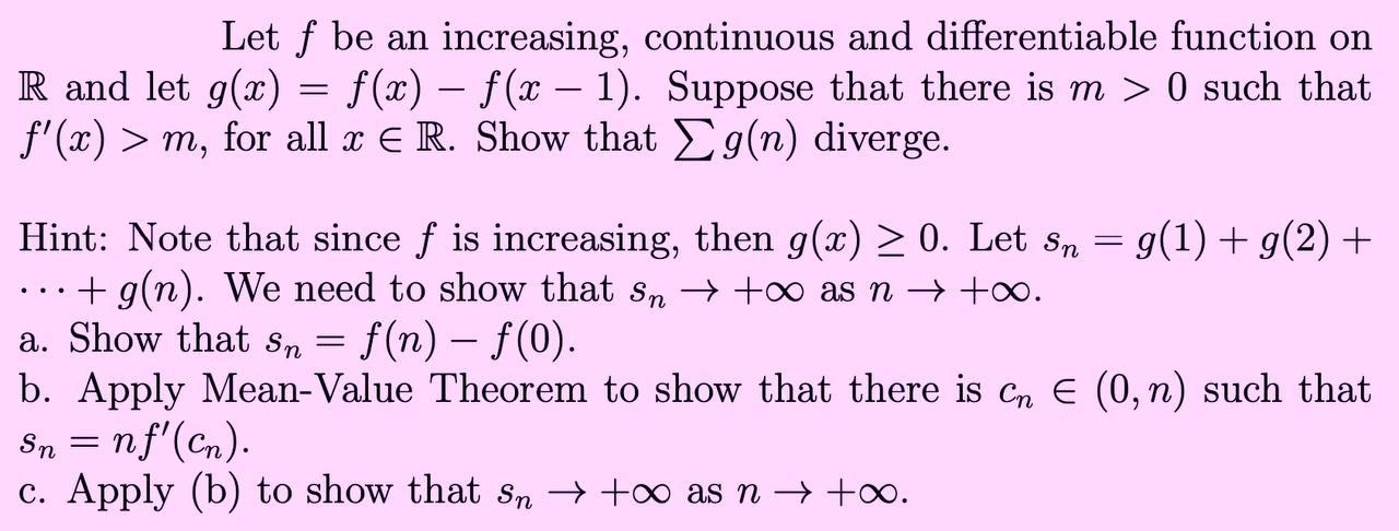 Solved Let f be an increasing, continuous and differentiable | Chegg.com