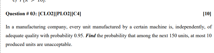 Solved Question # 03: [CLO2][PLO2](C4) [10] In a | Chegg.com