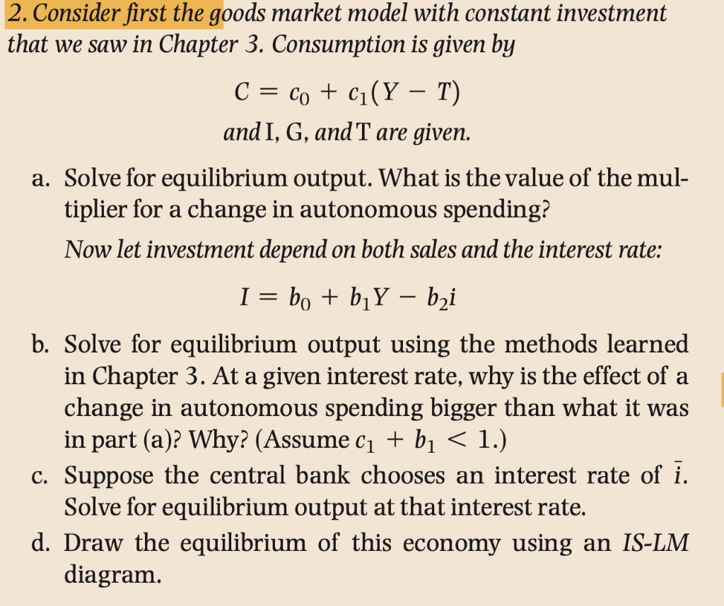 Solved 2. Consider first the goods market model with | Chegg.com