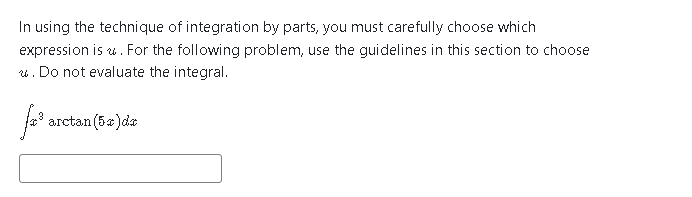 Solved In using the technique of integration by parts, you | Chegg.com