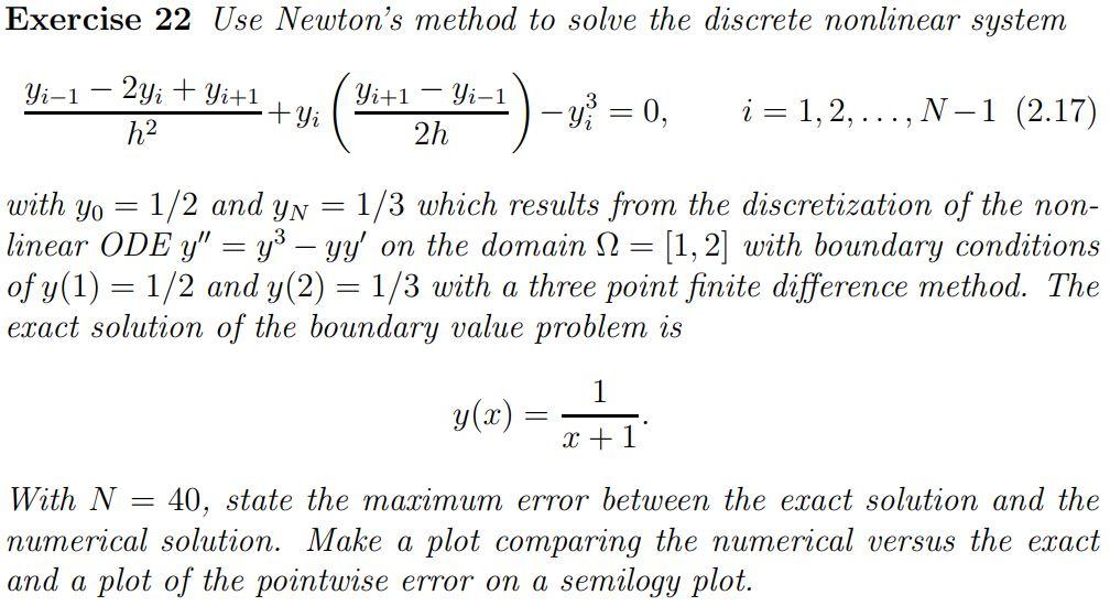 Exercise 22 Use Newton's method to solve the discrete | Chegg.com
