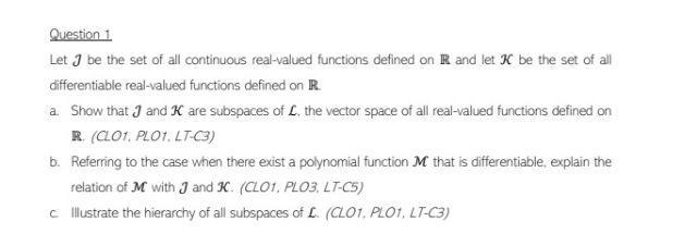 Question 1 Let J be the set of all continuous | Chegg.com