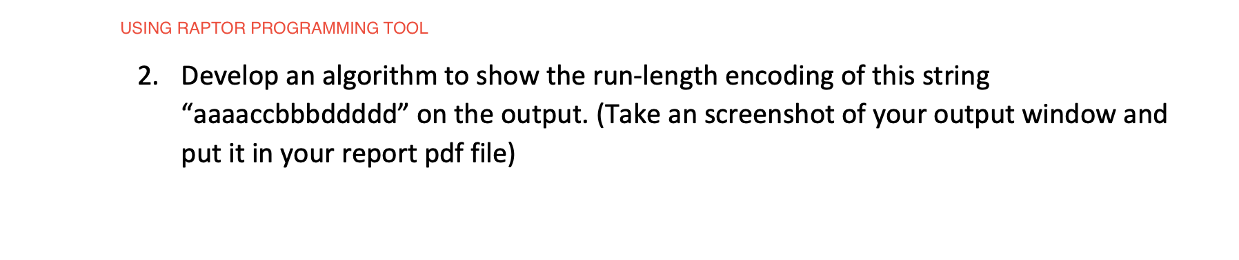 Solved Using Raptor Programming Tool 2 Develop An Algorithm 1099