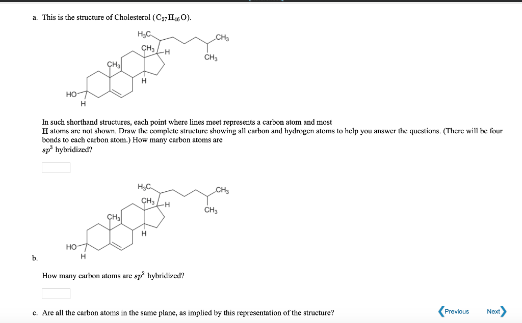 Solved a. This is the structure of Cholesterol (C27H46O). | Chegg.com