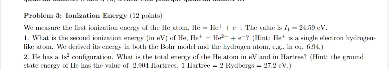 Solved Problem 3: Ionization Energy (12 points) We measure | Chegg.com