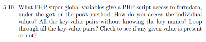 Solved 10 What Php Super Global Variables Give A Php 8430