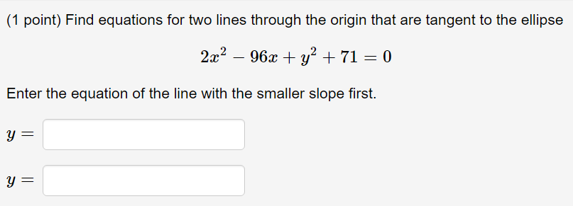 Solved (1 point) Find equations for two lines through the | Chegg.com