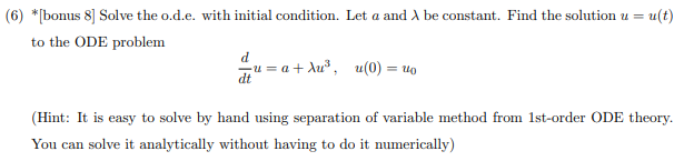 6) ∗ [bonus 8] Solve the o.d.e. with initial | Chegg.com