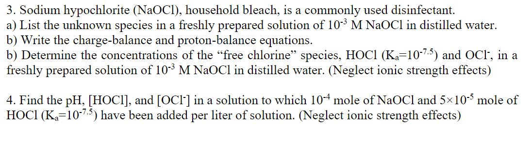 Solved 3. Sodium hypochlorite (NaOCl), household bleach, is | Chegg.com