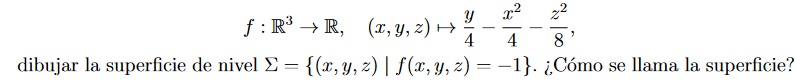 Solved Para la función: f:R3→R,(x,y,z)|→y4-x24-z28,||dibujar | Chegg.com
