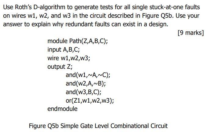 Solved Use Roth's D-algorithm to generate tests for all | Chegg.com