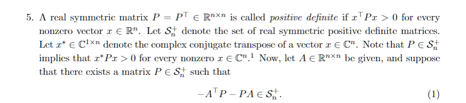Solved 5. A real symmetric matrix P=P⊤∈Rn×n is called | Chegg.com