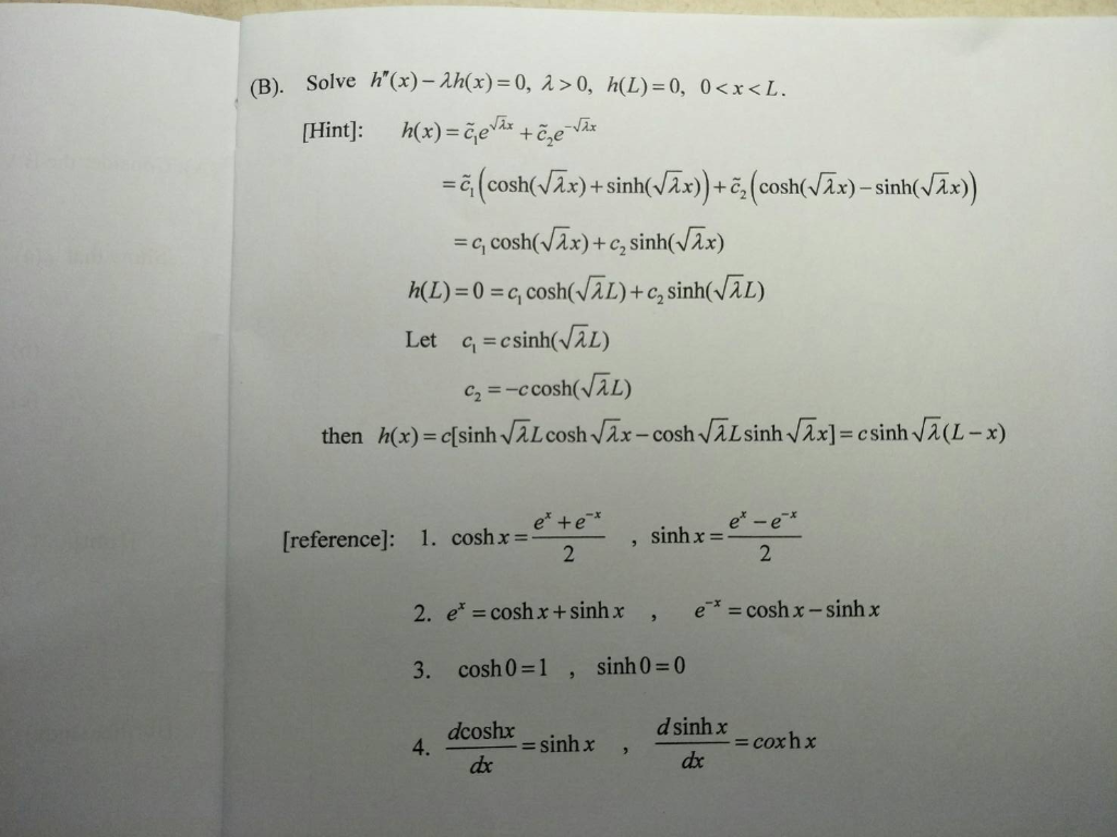 Solved h"(x)-Ah(x) = 0, λ > 0, (B), solve h(L) = 0, o