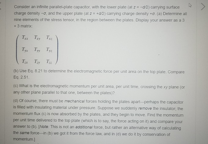 Solved Consider an infinite parallel-plate capacitor, with | Chegg.com