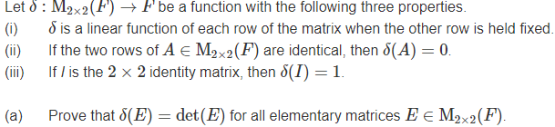 Solved Let 8: M2x2(F) + Fbe a function with the following | Chegg.com