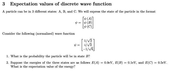 Solved 3 Expectation values of discrete wave function A | Chegg.com