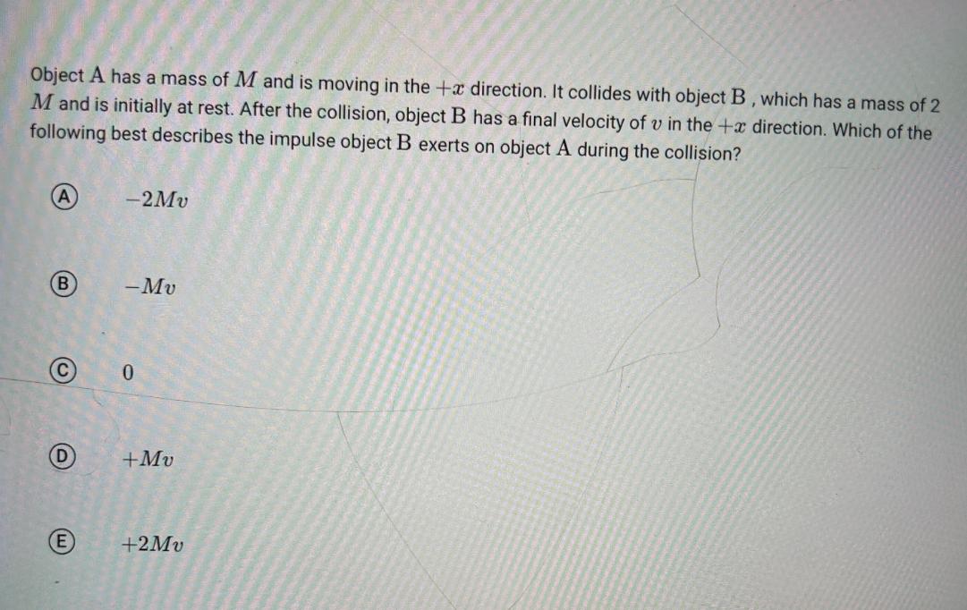 Solved Object A has a mass of M and is moving in the +x | Chegg.com