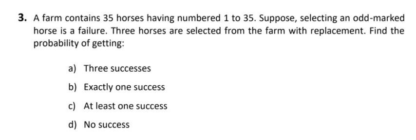 Solved 3. A farm contains 35 horses having numbered 1 to 35. | Chegg.com