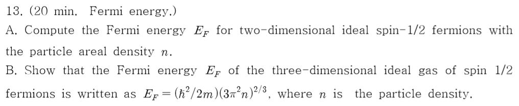 Solved 13. (20 min. Fermi energy.) A. Compute the Fermi | Chegg.com